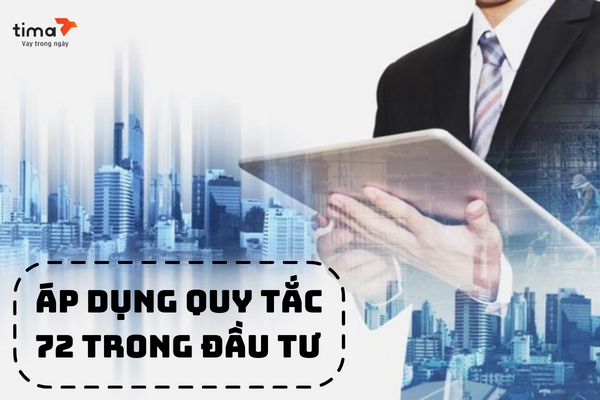 Quy tắc 72 là gì - Công Thức - Ví dụ chi tiết về quy tắc 72